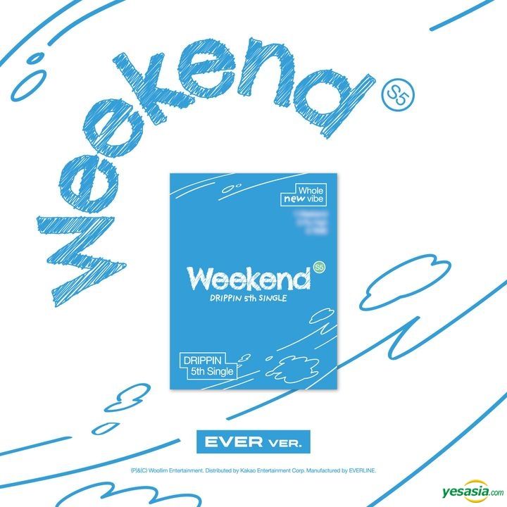 YESASIA: DRIPPIN Single Album Vol. 5 - Weekend (EVER Version) - DRIPPIN ...