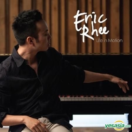 YESASIA: Eric Rhee - Life in Motion CD - Eric Rhee, Naturally Music ...