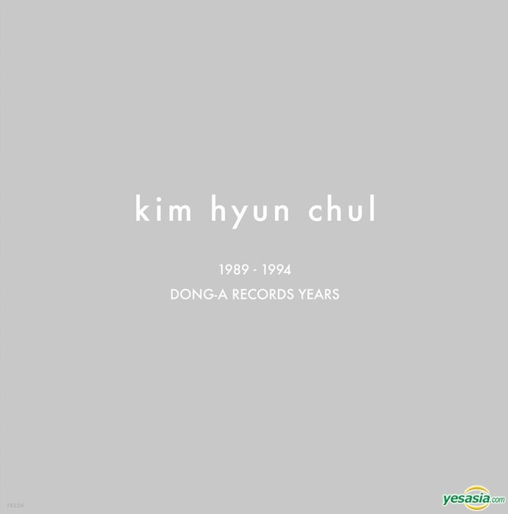 YESASIA: Kim Hyun Chul - DONG-A RECORDS YEARS 1989 - Kim Hyun Chul ...
