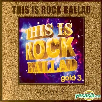 YESASIA: This Is Rock Ballad Gold Vol. 3 CD - Korean Various Artists ...