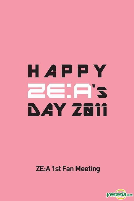 YESASIA: ZE:A 1st Fan Meeting - Happy ZE:A'S Day 2011 (2DVD + Photobook ...
