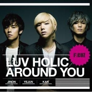 YESASIA: Luv Holic / Around You (SINGLE+DVD)(初回限定盤)(日本版) CD - F.cuz （フォーカズ） - 日本の音楽CD - 無料配送