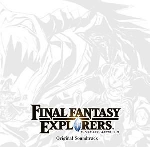YESASIA: FINAL FANTASY EXPLORERS Original Soundtrack (Japan Version) CD ...