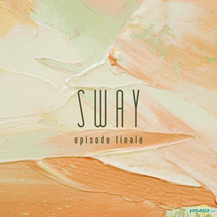 YESASIA: SWAY Mini Album - EPISODE FINALE. CD - Sway (Korea), NHN Bugs ...
