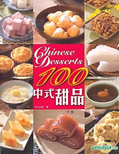 YESASIA: 100 Chinese Desserts (Chinese English Translation) - Winnie?j ...