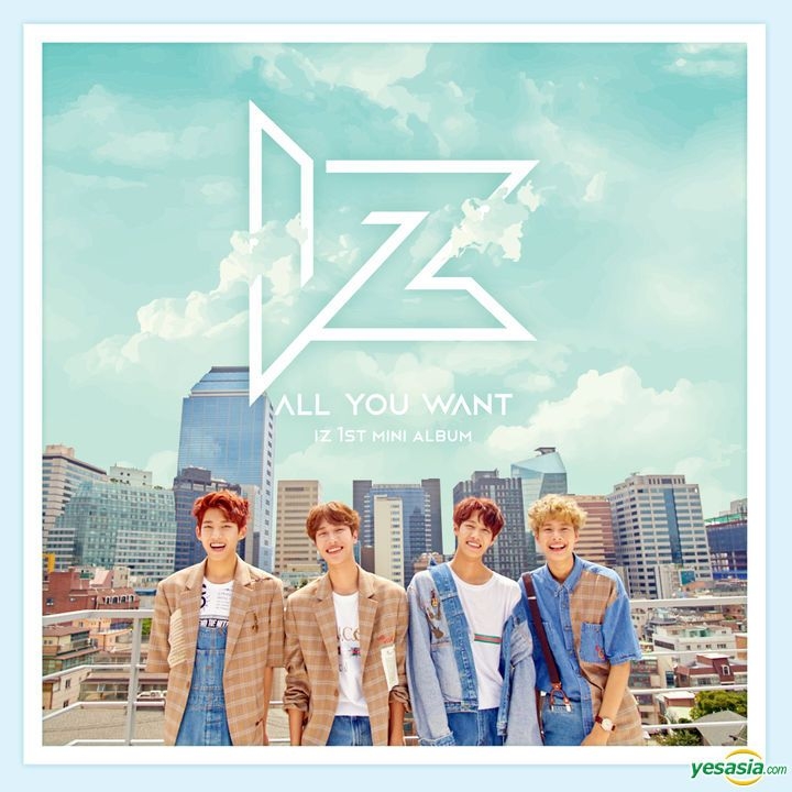 YESASIA: IZ Mini Album Vol. 1 - ALL YOU WANT + Poster in Tube CD - IZ ...