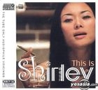 YESASIA: This Is Shirley (China Version) CD - Shirley Xue Li, China ...