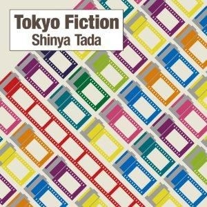 YESASIA: Tokyo Fiction (Japan Version) Music - Tada Shinya - Japanese ...