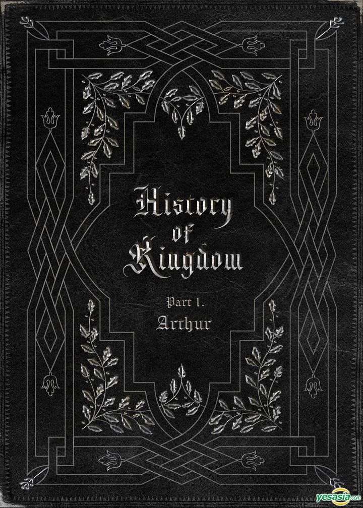 YESASIA: KINGDOM Debut Album - History Of Kingdom: Part I. Arthur ...