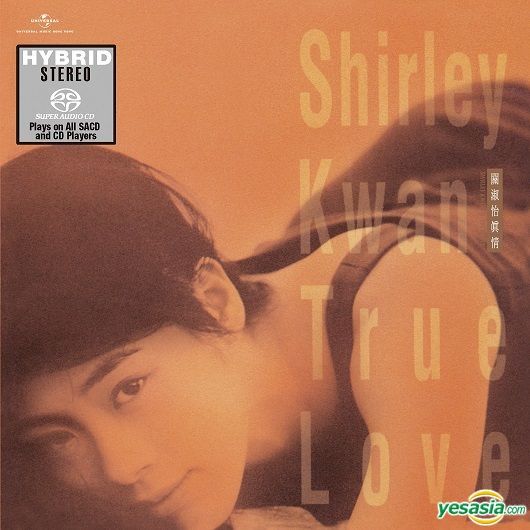 YESASIA: True Love (SACD) CD - Shirley Kwan, Universal Music Hong Kong - Cantonese Music - Free ...