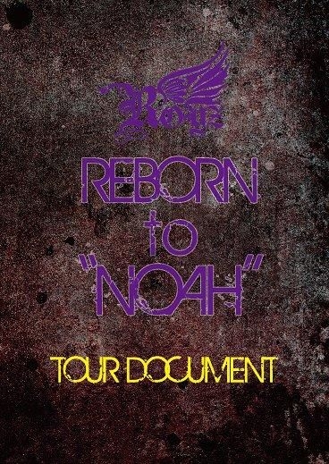 YESASIA: REBORN to "NOAH" - Tour Document - (First Press Limited ...